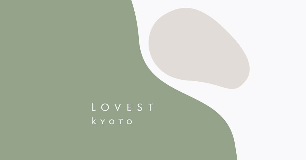 LOVEST KYOTO | Super Crowds inc.